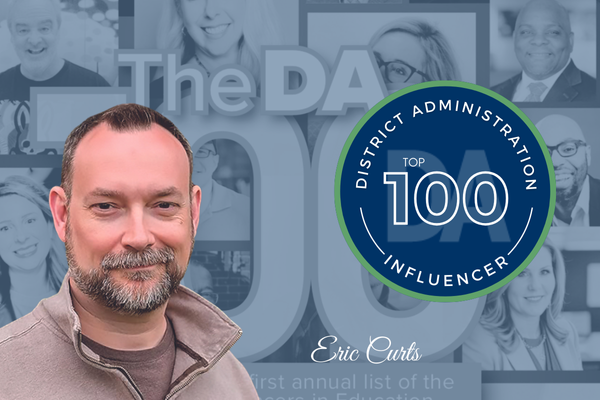 DA 100 education influencers: Eric Curts - District Administration