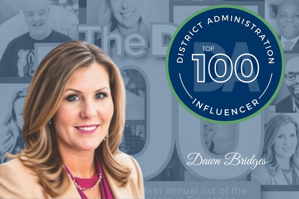 DA 100 education influencers: Dawn Bridges - District Administration